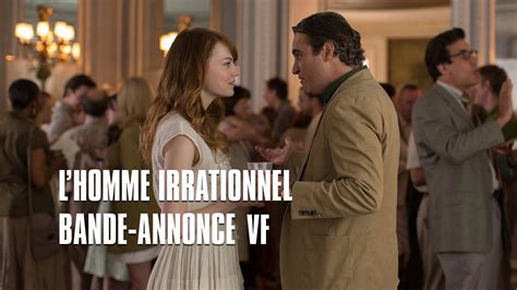 L Homme Irrationnel De Woody Allen Bande Annonce Vf Youtube