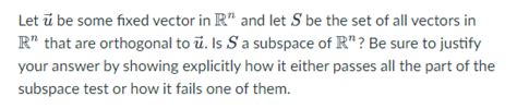 solved let ū be some fixed vector in r and let s be the set