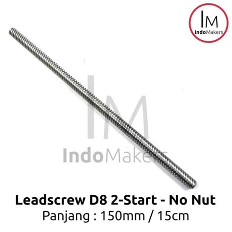 Jual D Printer Cnc Lead Screw Start Lead Mm Leadscrew No Nut Mm Kota Tangerang