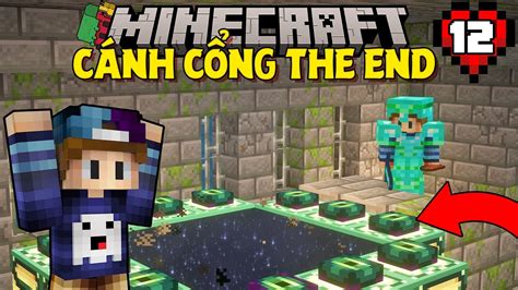 Minecraft Sinh TỒn 120 SiÊu KhÓ TẬp 12 TÌm ThẤy CỔng The End VÀ