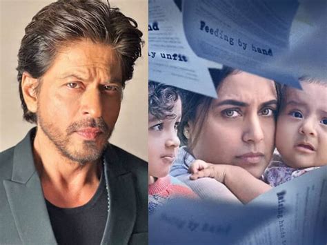 Shah Rukh Khan Reviews Mrs Chatterjee Vs Norway Says My Rani Shines