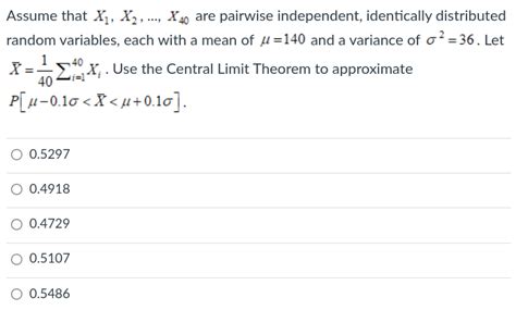 Solved Assume That X1x2x40 Are Pairwise Independent