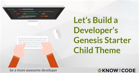 The Loop Part 2 Developers Guide To Customizing Genesis Know The Code
