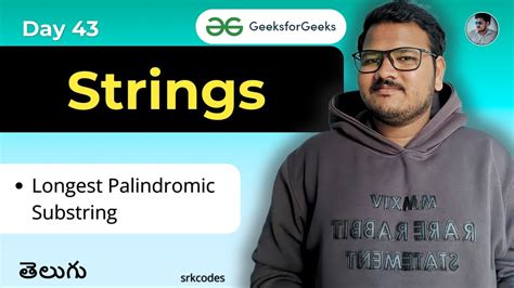 Longest Palindromic Substring Brute Force Expand Around Center