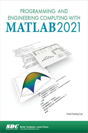 PDF Programming And Engineering Computing With MATLAB 2021 Von Huei