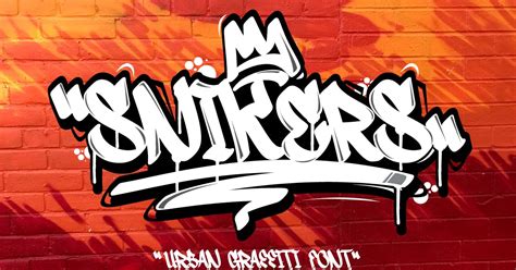 Snikers Urban Graffiti Font Decorative Ft Handstyles And Font