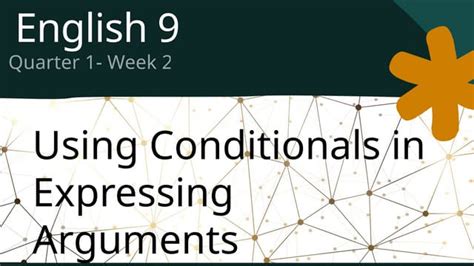 English 9pptx Using Conditionals In Expressing An Arguments Pptx