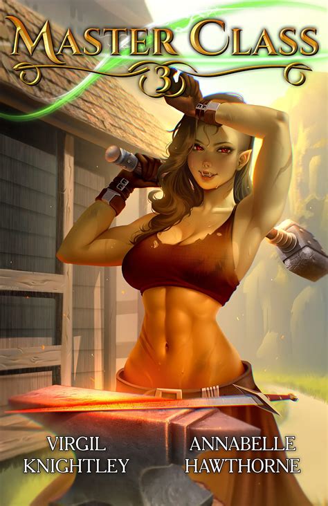 Master Class Book 3 A Slice Of Life Harem Litrpg By Annabelle