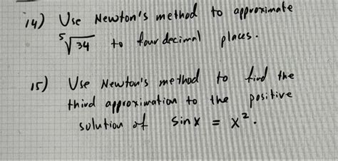 Solved Use Newton's method to approximate 345 ﻿to four | Chegg.com