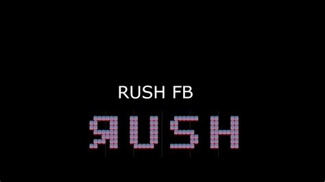 RUSH FB - YouTube