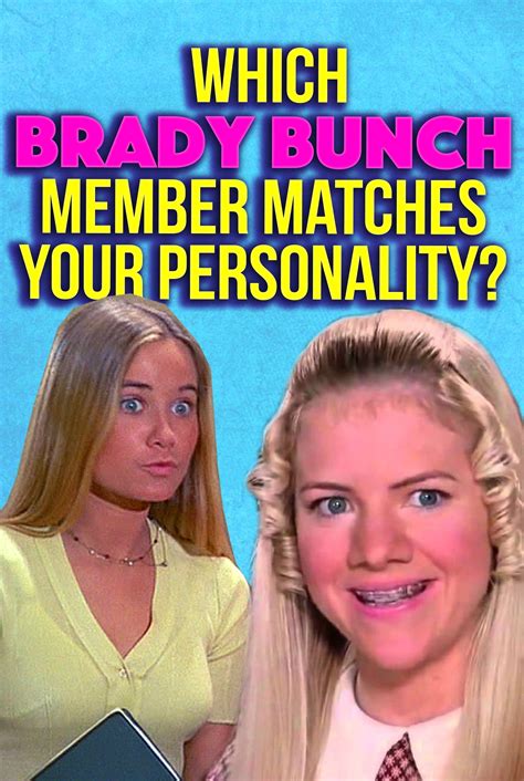 Quiz Which Brady Bunch Member Matches Your Personality Artofit