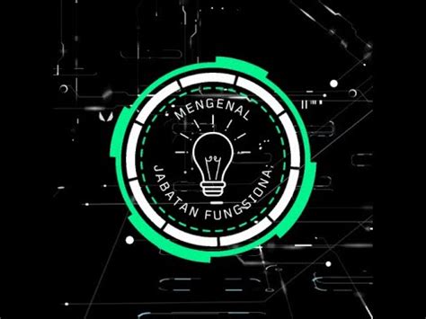 MENGENAL JABATAN FUNGSIONAL YouTube
