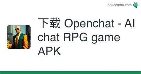 Openchat Ai Chat Rpg Game Apk Android App 免费下载