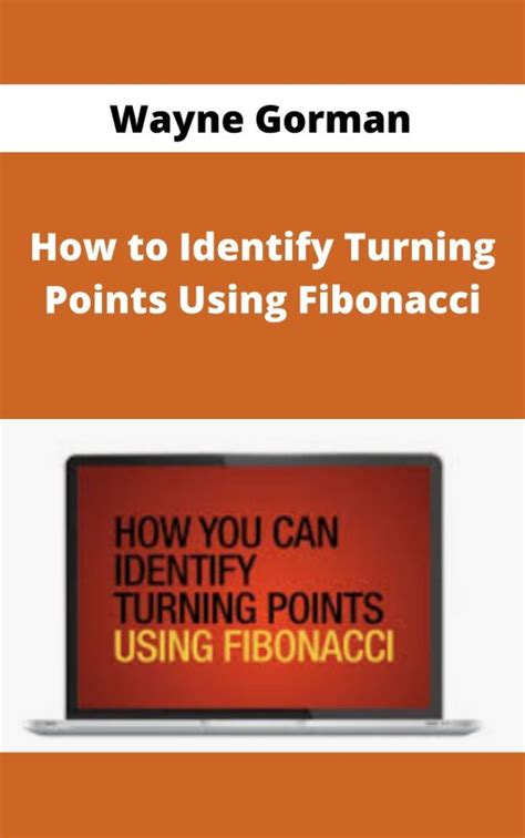 Wayne Gorman How To Identify Turning Points Using Fibonacci KILOCOURSE
