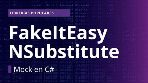 Mock En NET Con Nsubstitute Y FakeIteasy YouTube