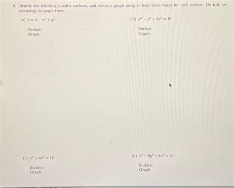 Solved 9 Identify The Following Quadric Surfaces And Chegg