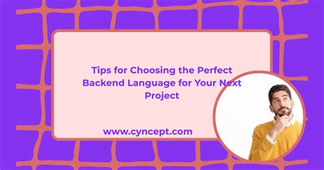 How To Select The Right Backend Language For Your Next Project