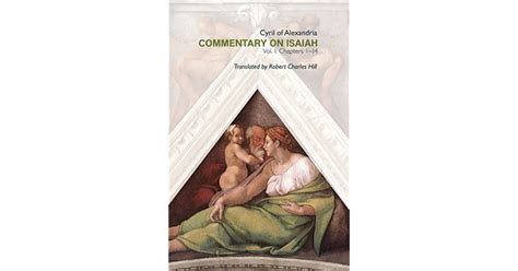 Commentary On Isaiah Volume I Chapters 1 14 By Cyril Of Alexandria