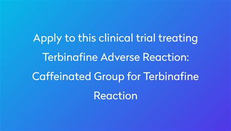 Caffeinated Group For Terbinafine Reaction Clinical Trial 2023 Power