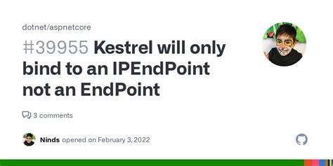 Kestrel Will Only Bind To An Ipendpoint Not An Endpoint · Issue 39955
