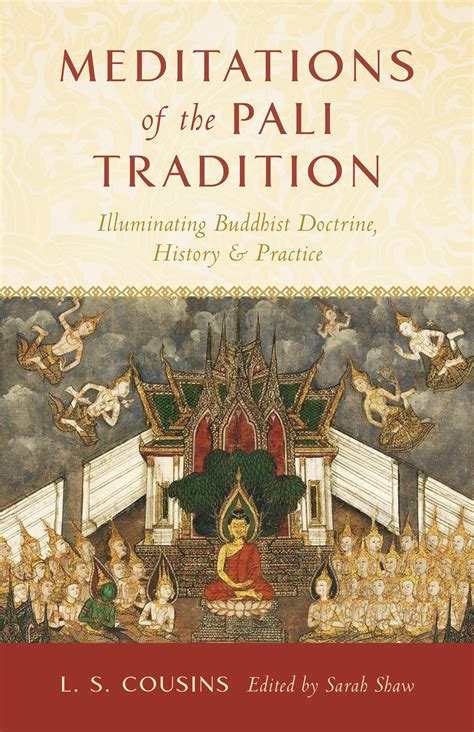 Meditations Of The Pali Tradition Illuminating Buddhist Doctrine