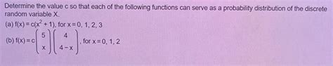 solved determine the value c so that each of the following