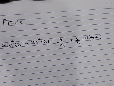 Solved Sin4 X Cos4 X 43 41cos 4x
