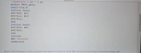 Solved Timescale I Ns 1 Ps Module Test Gate Reg 1 0 A B