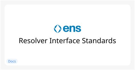 Resolver Interface Standards Ens Docs