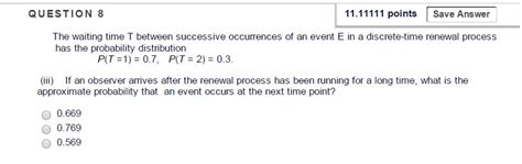 Solved The Waiting Time T Between Successive Occurrences Of