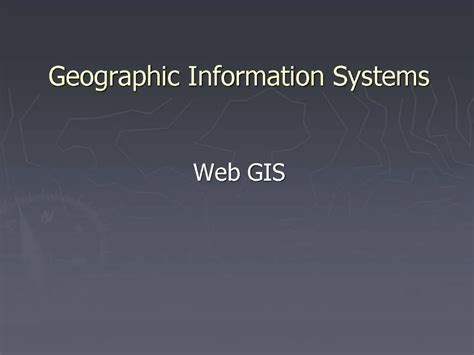 PPT Geographic Information Systems PowerPoint Presentation Free Download ID