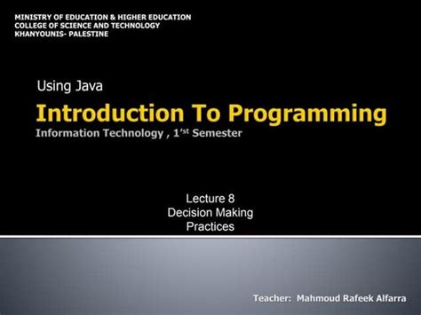 6 Programming Using Java Decision Making20102011 Ppt