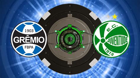 Grêmio X Juventude Onde Assistir E Horário Da Final Do Campeonato