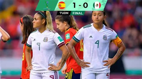 México cae ante España y es eliminada del Mundial Femenil Sub 20 TUDN Fútbol TUDN