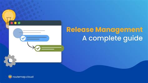 What Is Release Management A Complete Guide