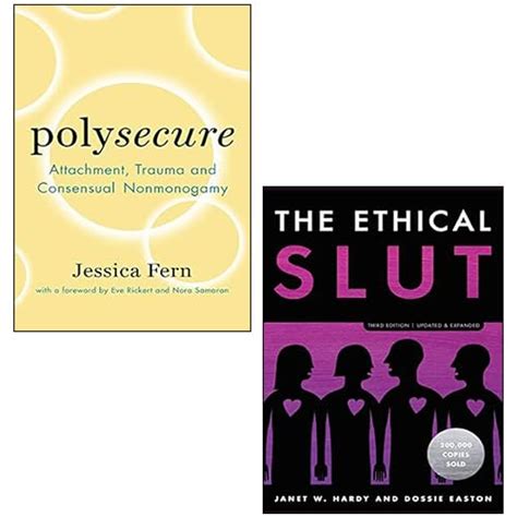 Polysecure By Jessica Fern The Ethical Slut By Janet W W