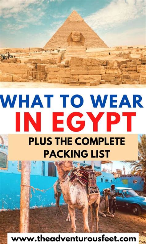 What To Wear In Egpyt The Complete Packing List For Egypt