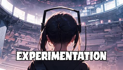 experimentation on steam