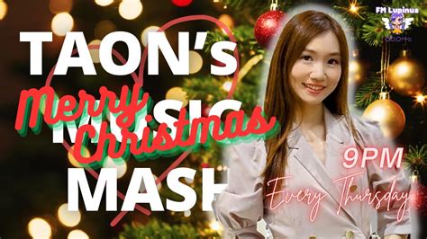 『taons Merry Christmas Music Mash 』2024年12月19日放送 Youtube
