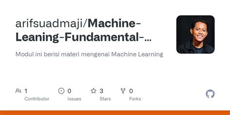 github arifsuadmaji machine leaning fundamental with python modul