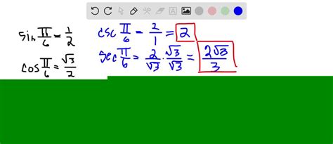 Solved If θ π 6 Find Exact Values For Sec θ Csc θ Tan θ Cot θ
