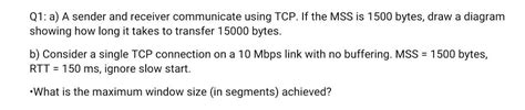 Q1 A A Sender And Receiver Communicate Using TCP Chegg
