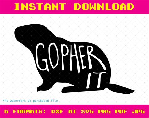 Gopher It Funny Gopher Pun For Digital Download Cut File For Cricut