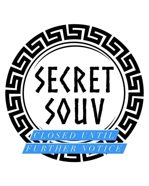 Secret Souv Due To These Unprecedented Times We Have Decided To