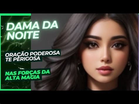 Poderosa Oração Dama Da Noite Amarração Amorosa Caixinha De Pitacos