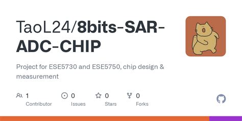 Github Taol24 8bits Sar Adc Chip Project For Ese5730 And Ese5750