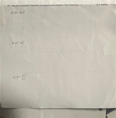 Solved Use The Binomial Theorem To Expand And Simplify The
