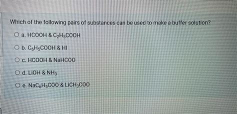 which of the following pairs of substances can be