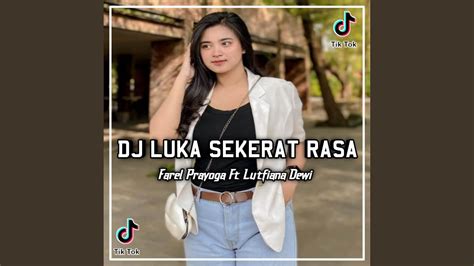 DJ LUKA SEKERAT RASA Instrumen YouTube