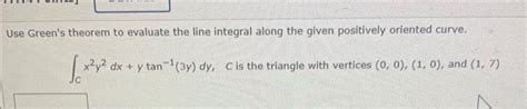 Solved Use Green S Theorem To Evaluate CFdr Check The Chegg